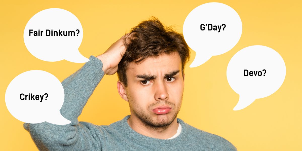 Crikey! Australian Slang Takes About A Decade To Learn