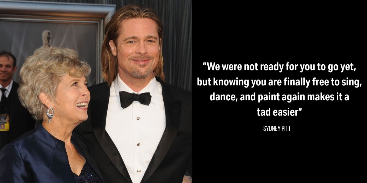 Brad Pitt’s Mother, Jane Etta Pitt, Passes Away at 84