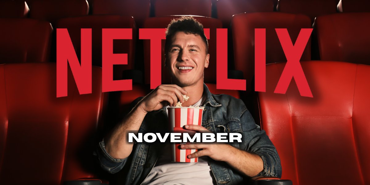 Your November Binge List: 5 New Netflix Shows and Movies